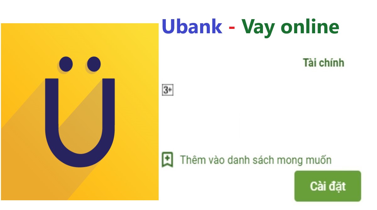 Ubank là gì ? Tải app Ubank VpBank Apk Ios vay tiền online 247